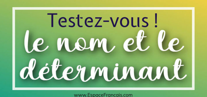Exercices et quiz – EspaceFrancais.com