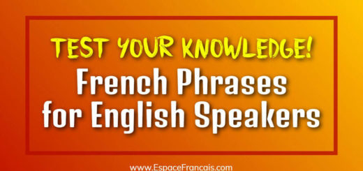 Quiz : French Phrases for English Speakers - EspaceFrancais.com