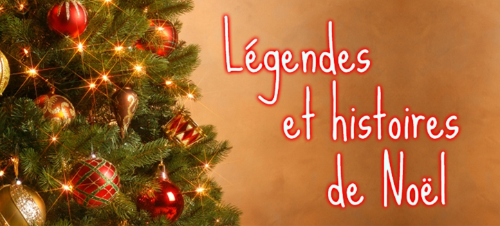 Les légendes et les histoires de Noël – EspaceFrancais.com