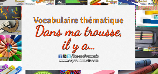 Dans ma trousse, il y a… – EspaceFrancais.com
