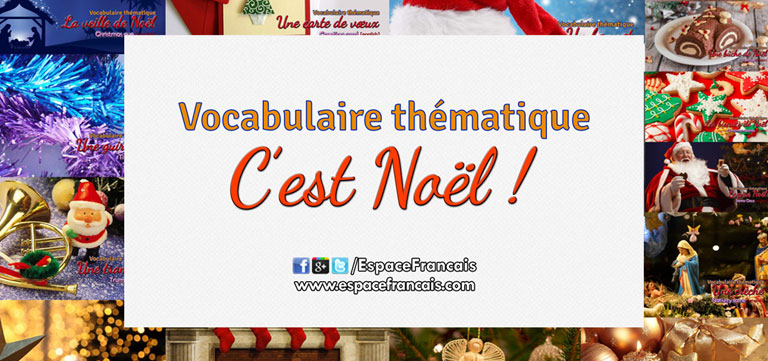 C’est Noël ! – EspaceFrancais.com