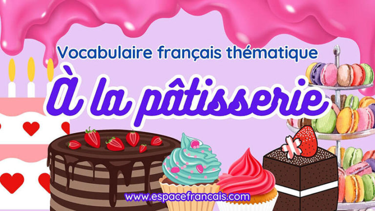 Vocabulaire français thématique – EspaceFrancais.com