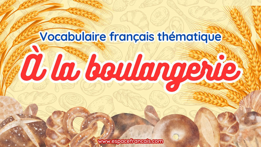 Vocabulaire français thématique – EspaceFrancais.com