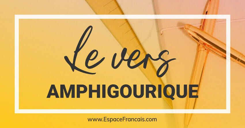 Le vers amphigourique – EspaceFrancais.com