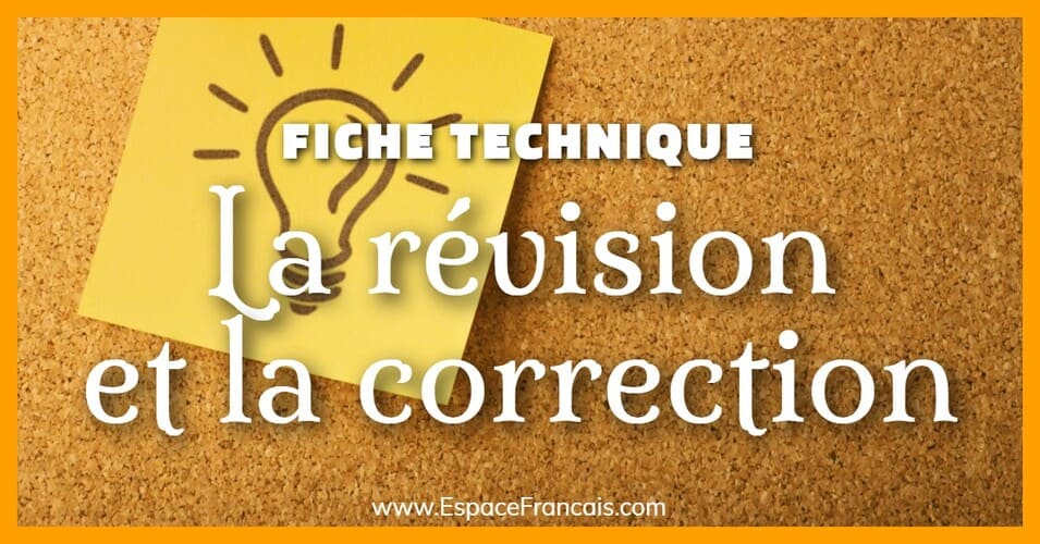La révision et la correction – Techniques efficaces pour réviser et ...