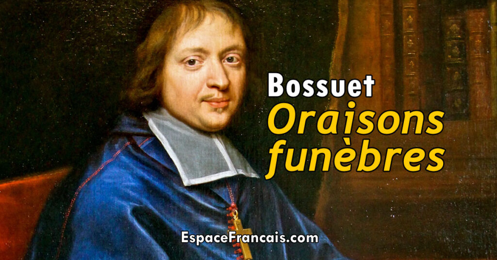 L’oraison funèbre – EspaceFrancais.com