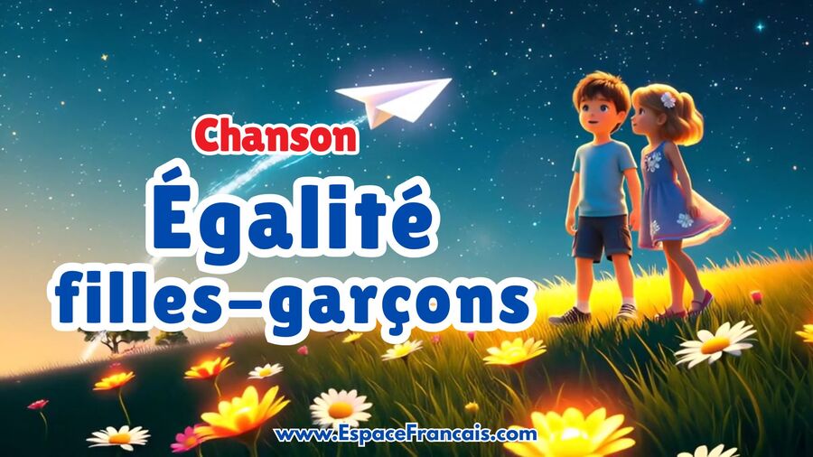Chanson : Égalité filles-garçons – EspaceFrancais.com